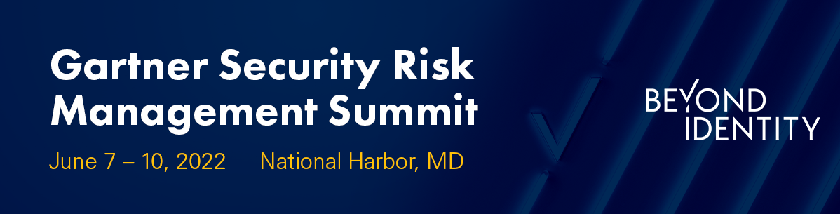 Join Beyond Identity at Gartner 2022